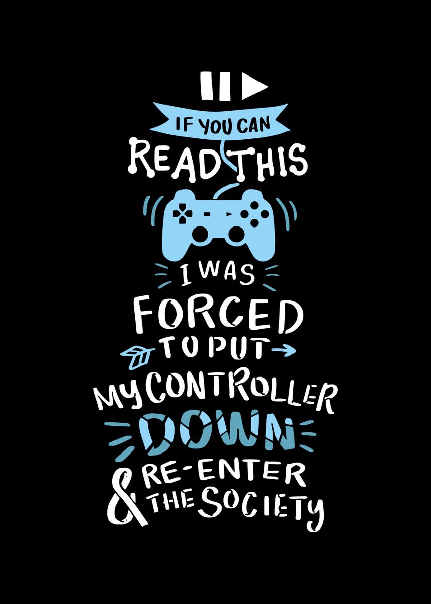 'Put My Controller Down ' Poster by Monster Designs | Displate