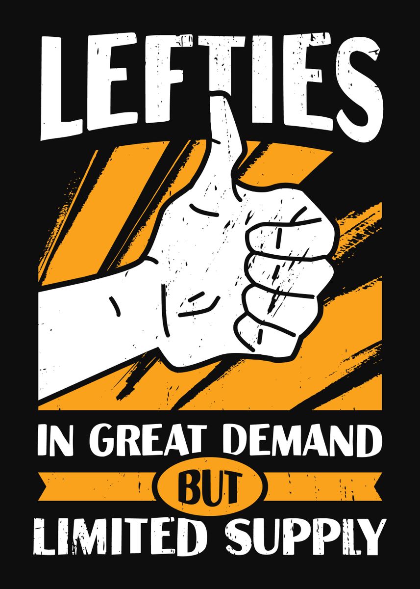 'Left Handed Leftie Design ' Poster by Marcel Doll | Displate