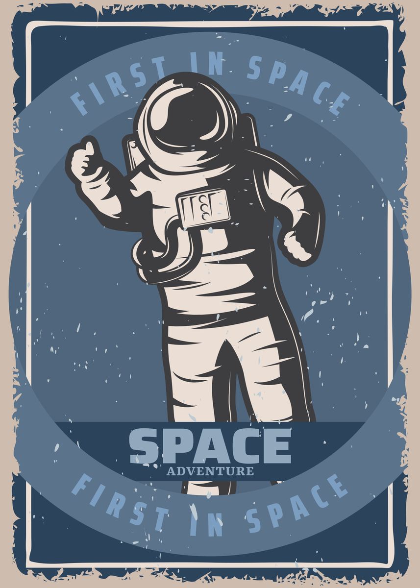 'First in Space' Poster by Diego The Designer | Displate