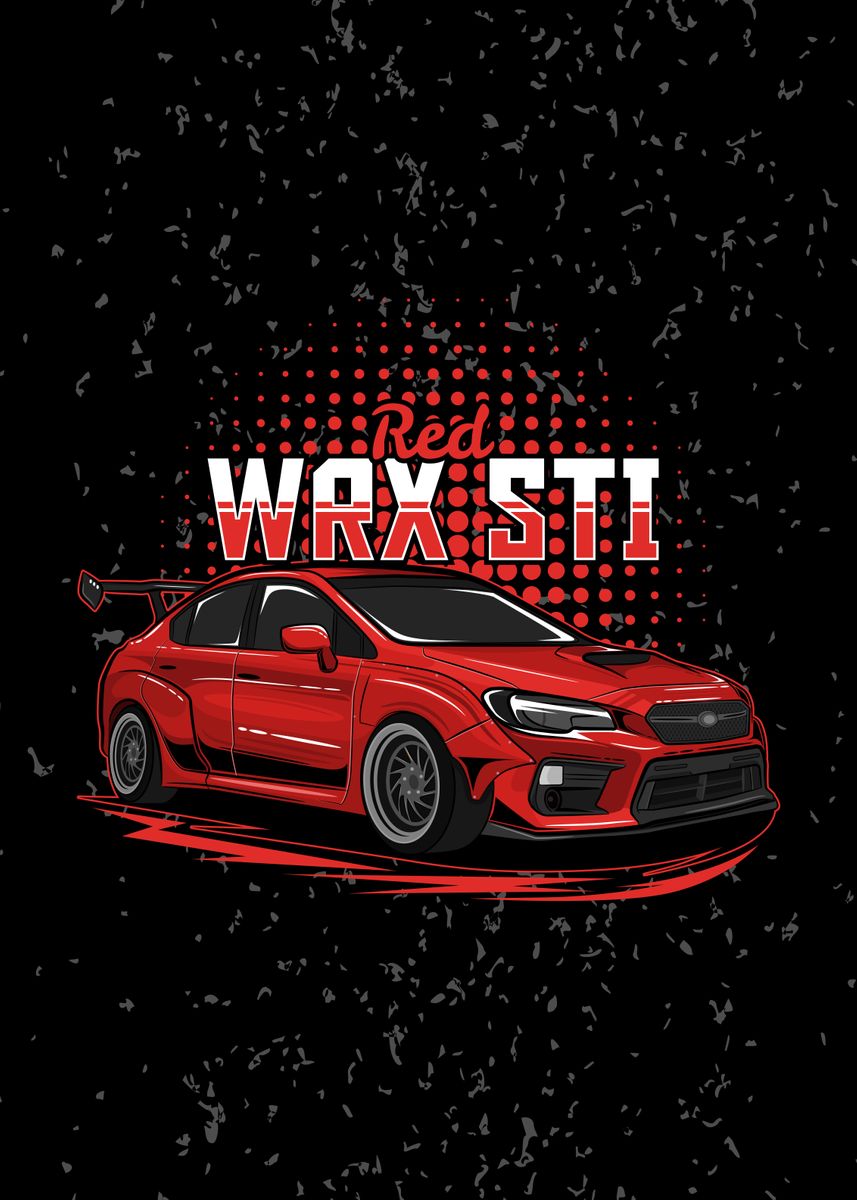 'red wrx sti' Poster, picture, metal print, paint by wellyans saputra ...