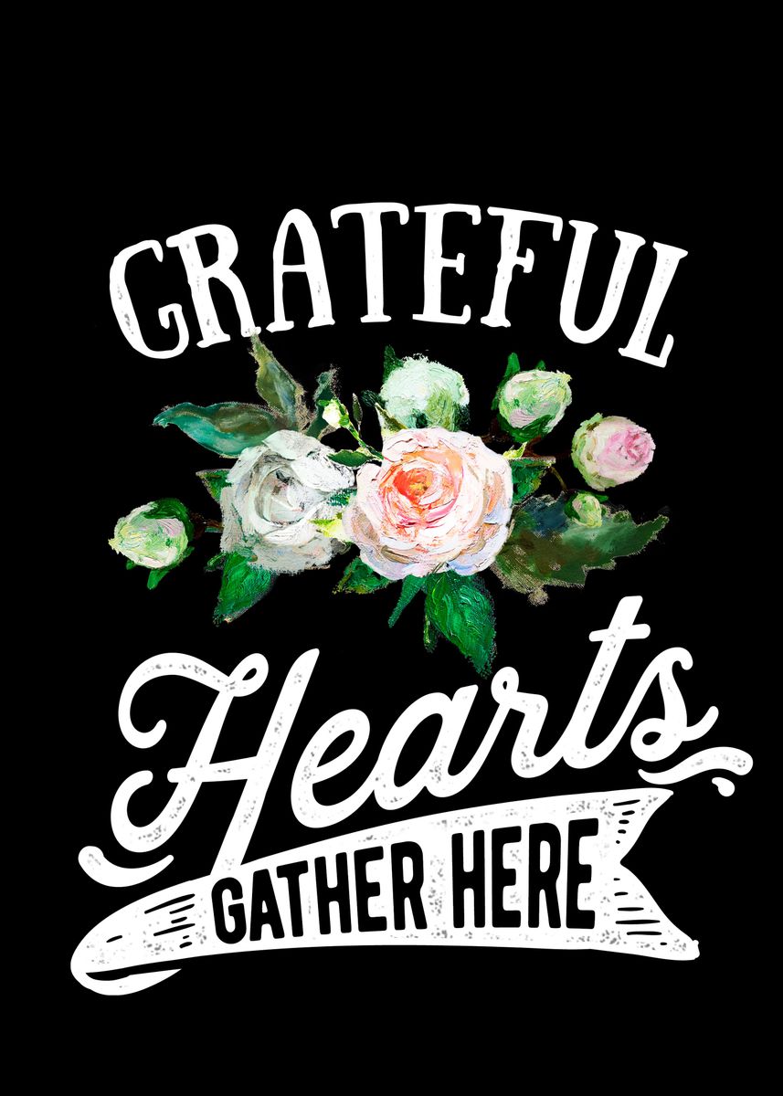 'Grateful hearts' Poster by Juliana RW | Displate