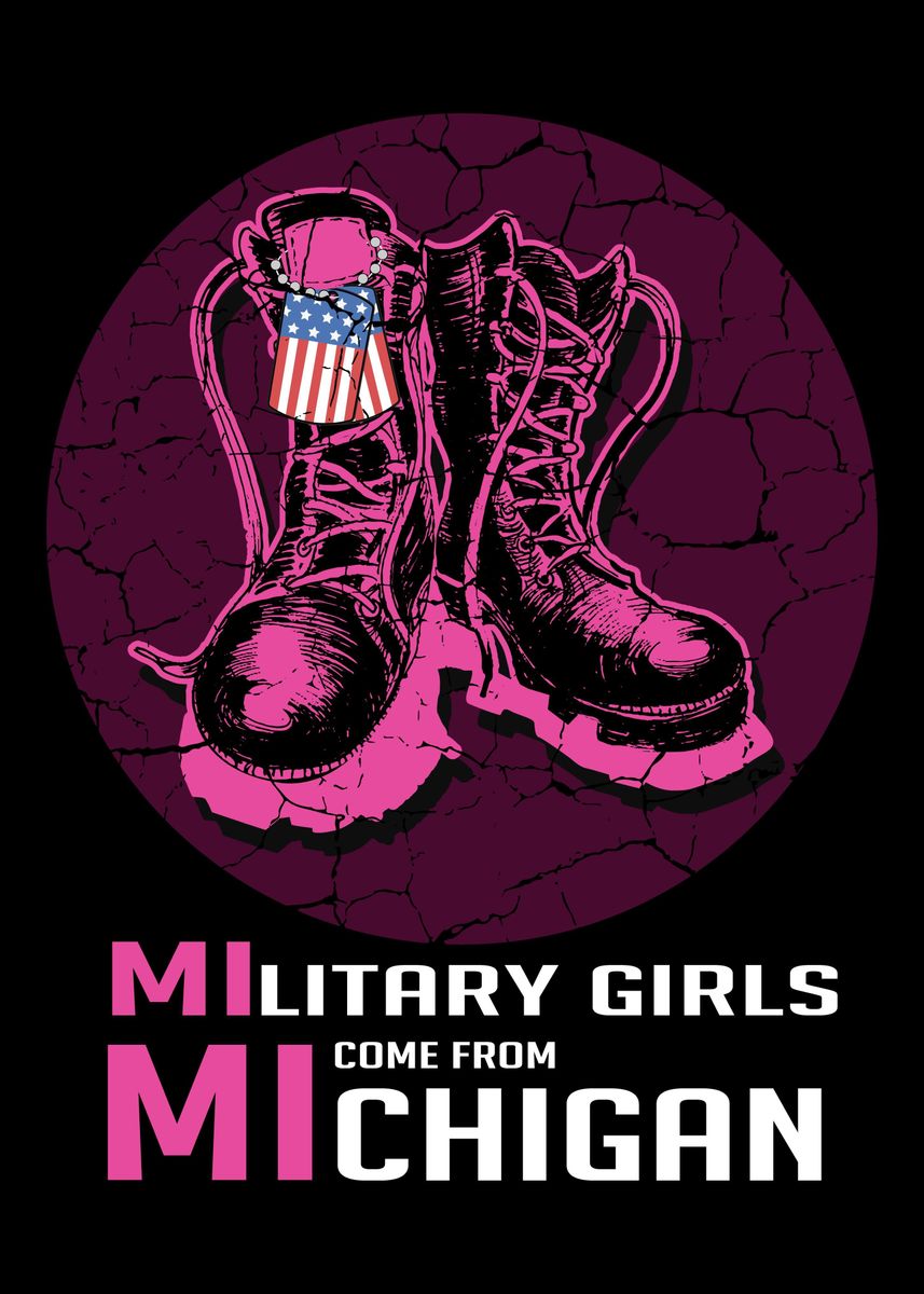 'Military Michigan Girl Mil' Poster, picture, metal print, paint by ...