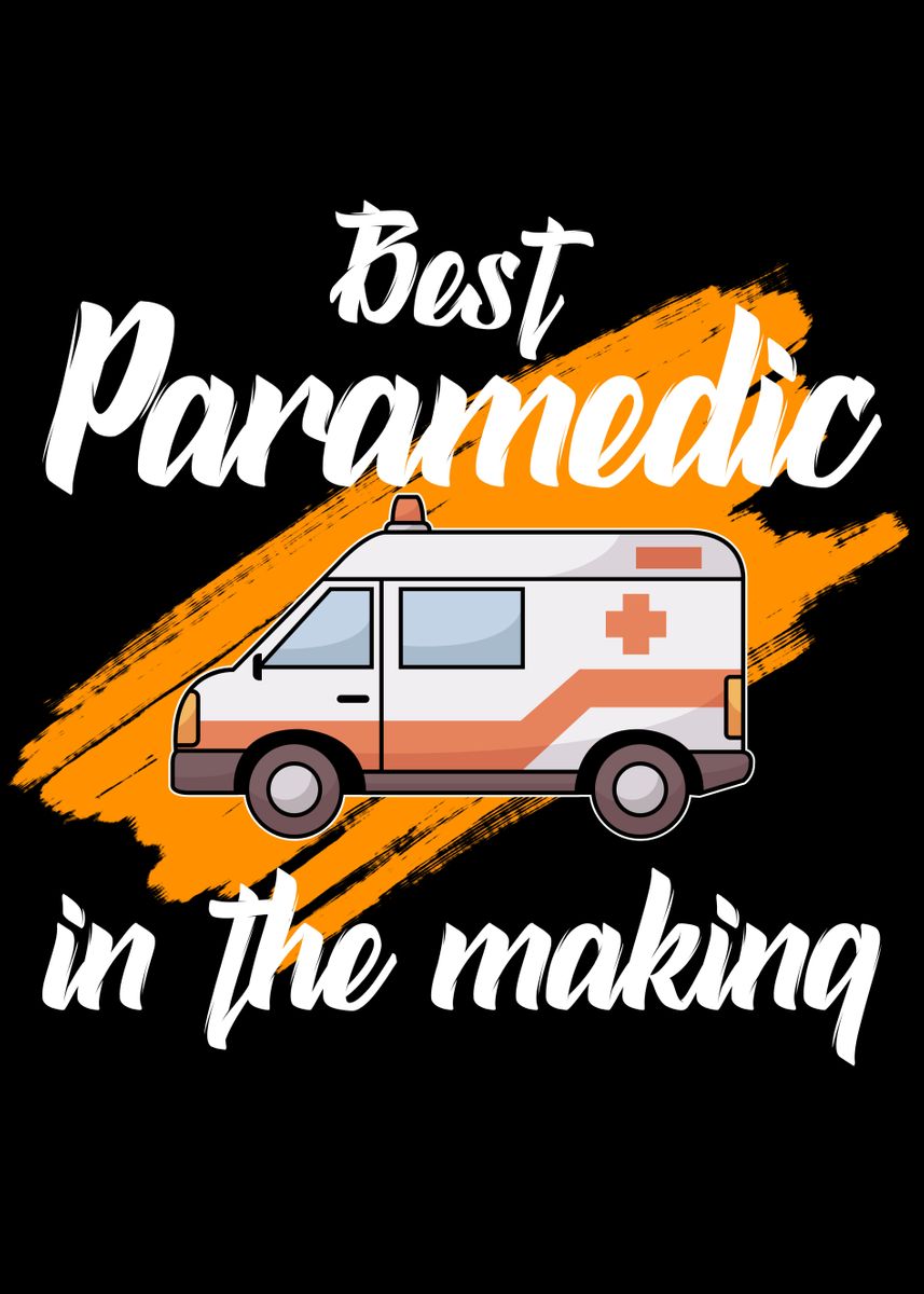 'best paramedic' Poster by Andreas Schellenberg | Displate