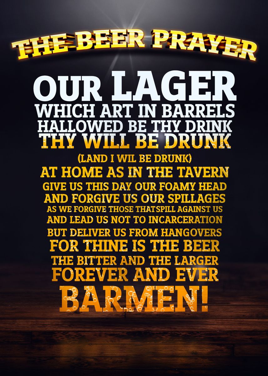 'The Beer Prayer' Poster, picture, metal print, paint by Bruno Macedo ...
