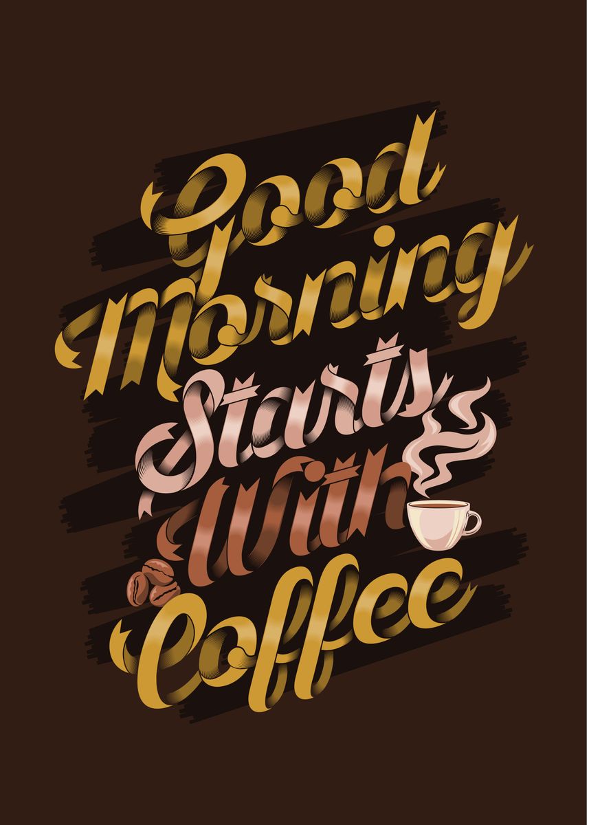 'Coffee quote' Poster, picture, metal print, paint by manglayang studio ...