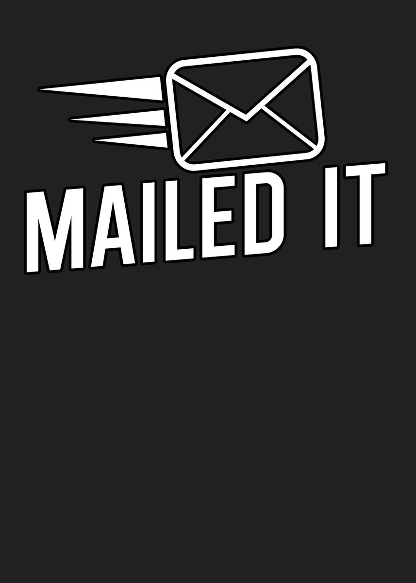 'Mailed it' Poster, picture, metal print, paint by maxdesign | Displate