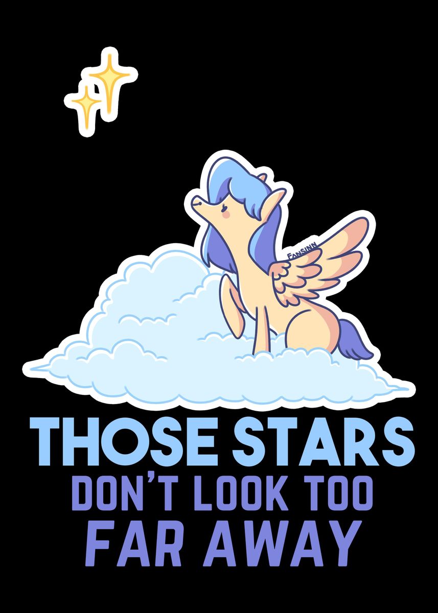 'Those Stars Do not Look To' Poster by fansinn | Displate