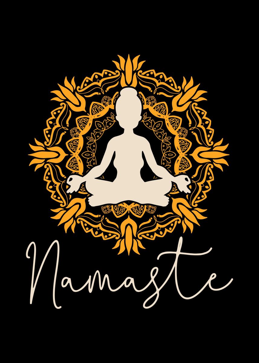 'Namaste Yoga' Poster, picture, metal print, paint by Mealla | Displate