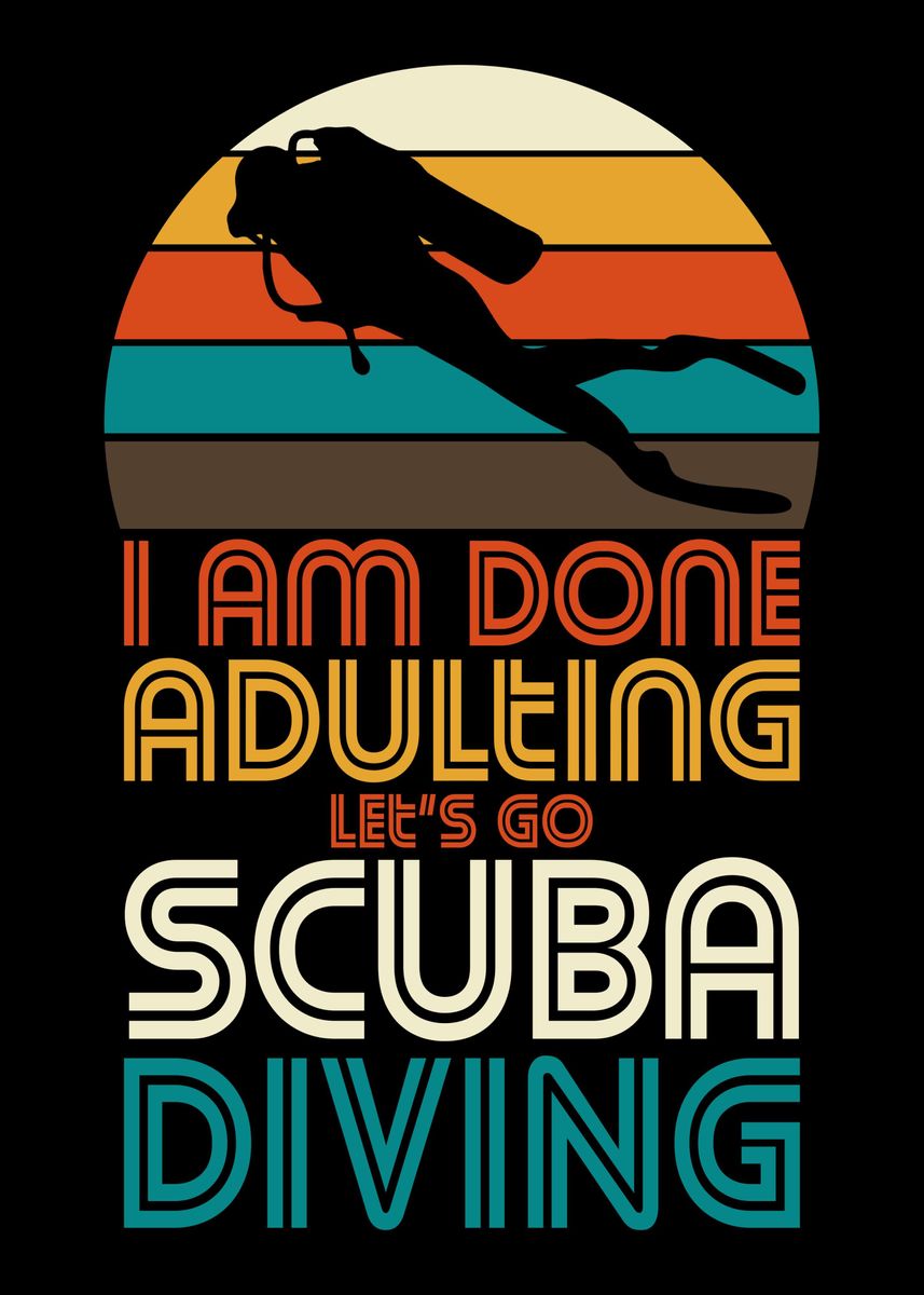 'Lets Go Scuba Diving Diver' Poster, picture, metal print, paint by ...