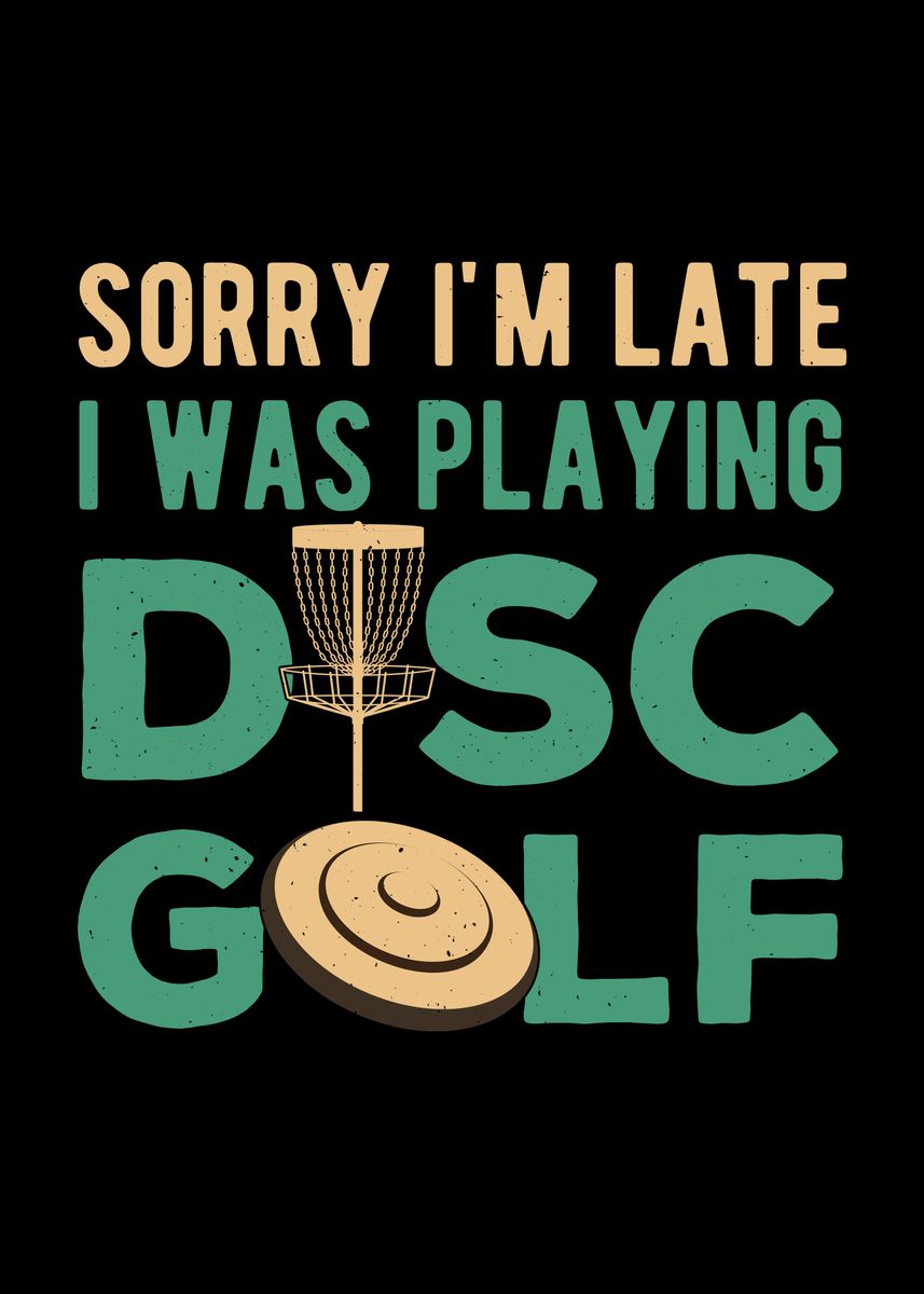 'Disc Golf Funny' Poster, picture, metal print, paint by Visualz | Displate