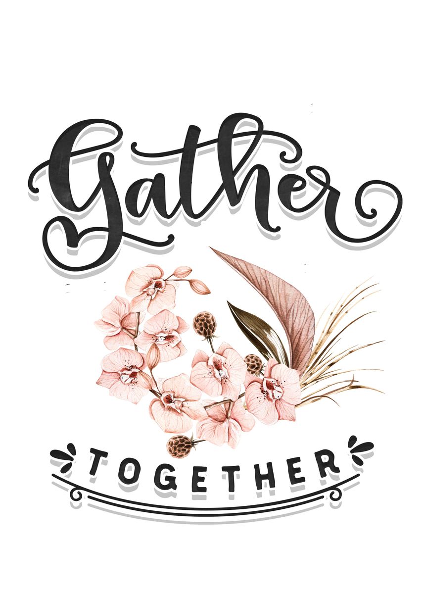 'Gather together' Poster by Juliana RW | Displate