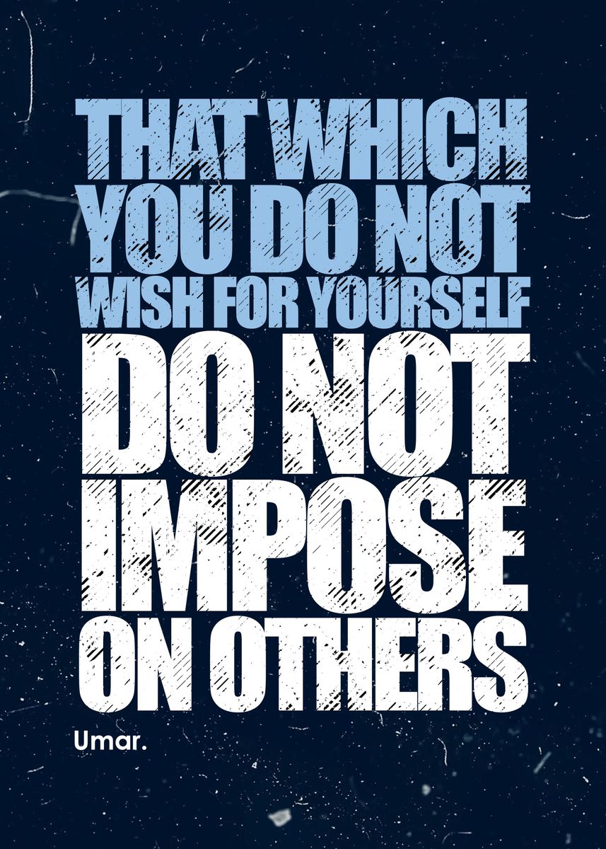 'UMAR QUOTE' Poster, picture, metal print, paint by MoveUp | Displate