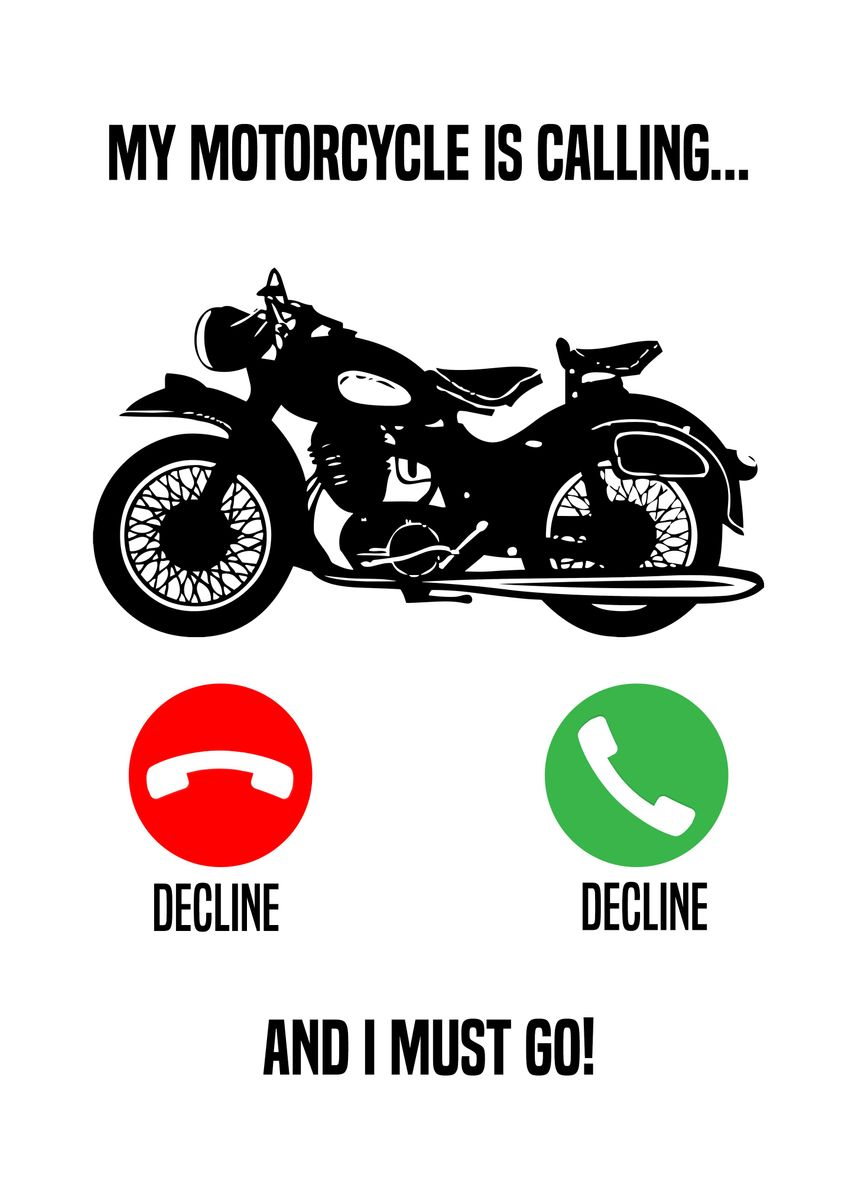 'My Motorcycle Is Calling ' Poster, picture, metal print, paint by ...