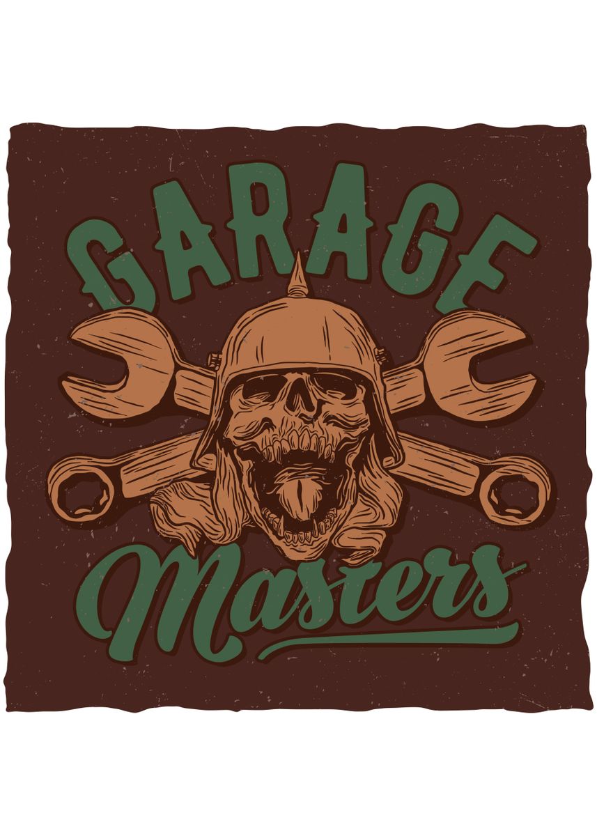 'Garage Masters' Poster, picture, metal print, paint by MisterGoose ...