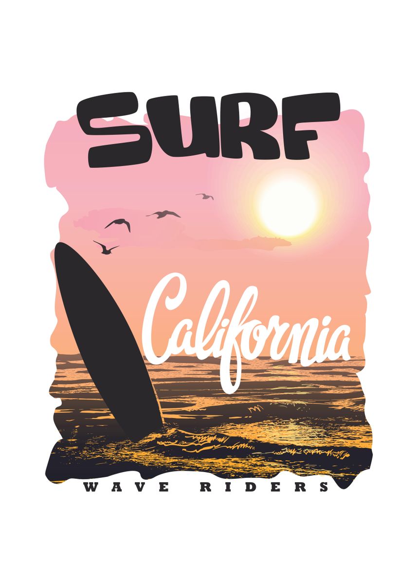 'Surf California' Poster, picture, metal print, paint by MisterGoose ...