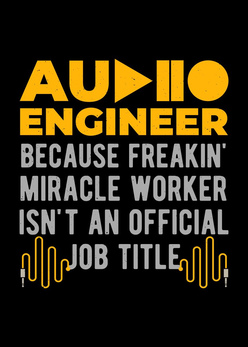 'Funny Audio Sound Engineer' Poster, picture, metal print, paint by ...