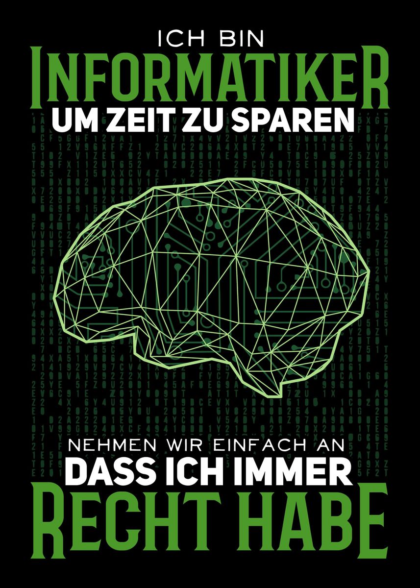 'Informatik Geschenk' Poster, picture, metal print, paint by Stefanie ...