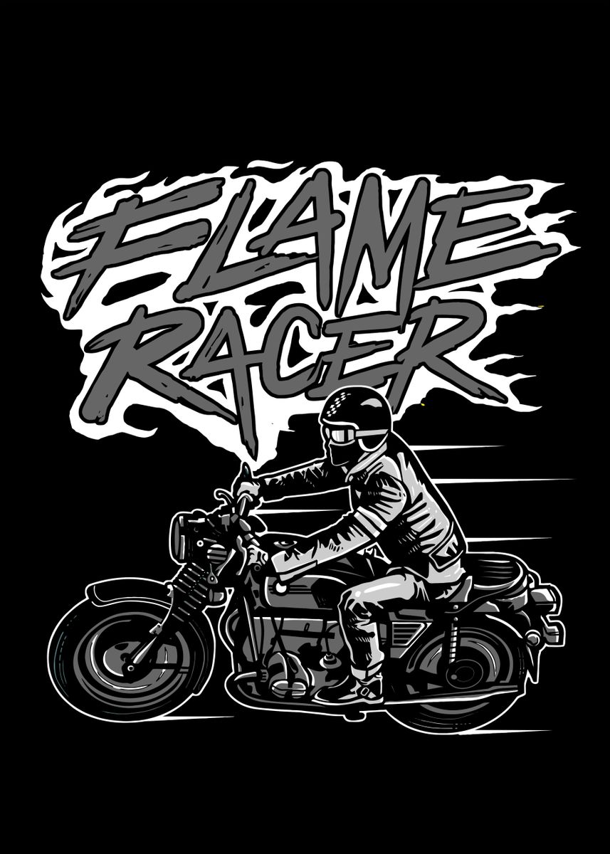 'Flame Racer' Poster, picture, metal print, paint by thetshirtshop2020 ...