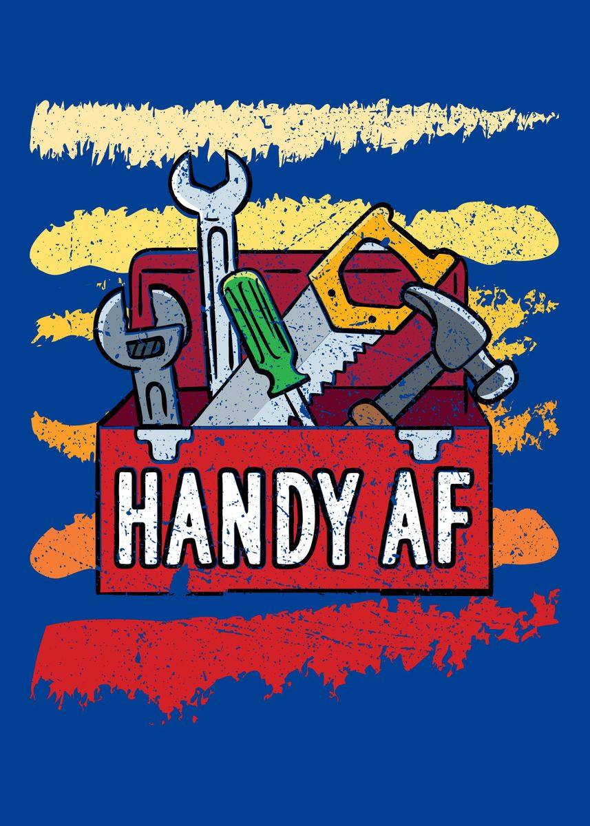 'Handy AF Handyman' Poster by PiolettaArt | Displate