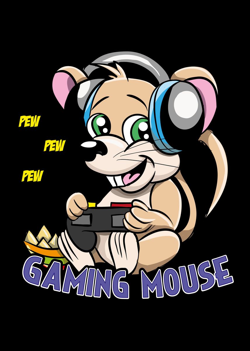 'Gamer Gaming Mouse Pew' Poster, picture, metal print, paint by Saphira ...