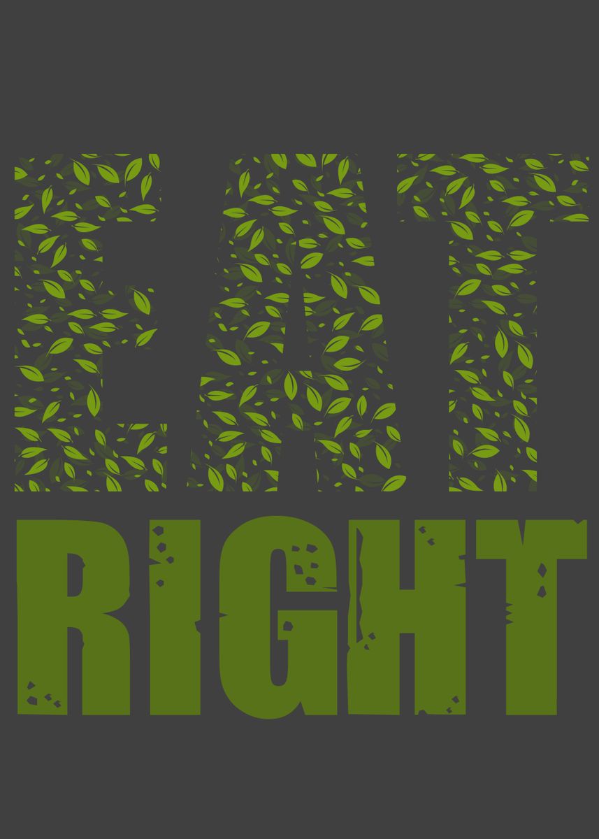 'Eat right' Poster, picture, metal print, paint by BeMi | Displate