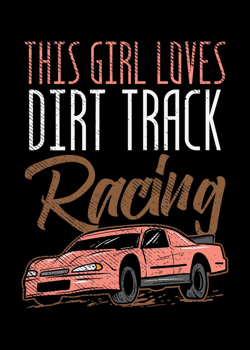 'This Girl Loves Dirt Track' Poster, picture, metal print, paint by Uwe ...