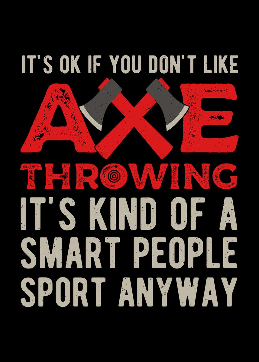 'Funny Axe Throwing' Poster, picture, metal print, paint by Visualz ...