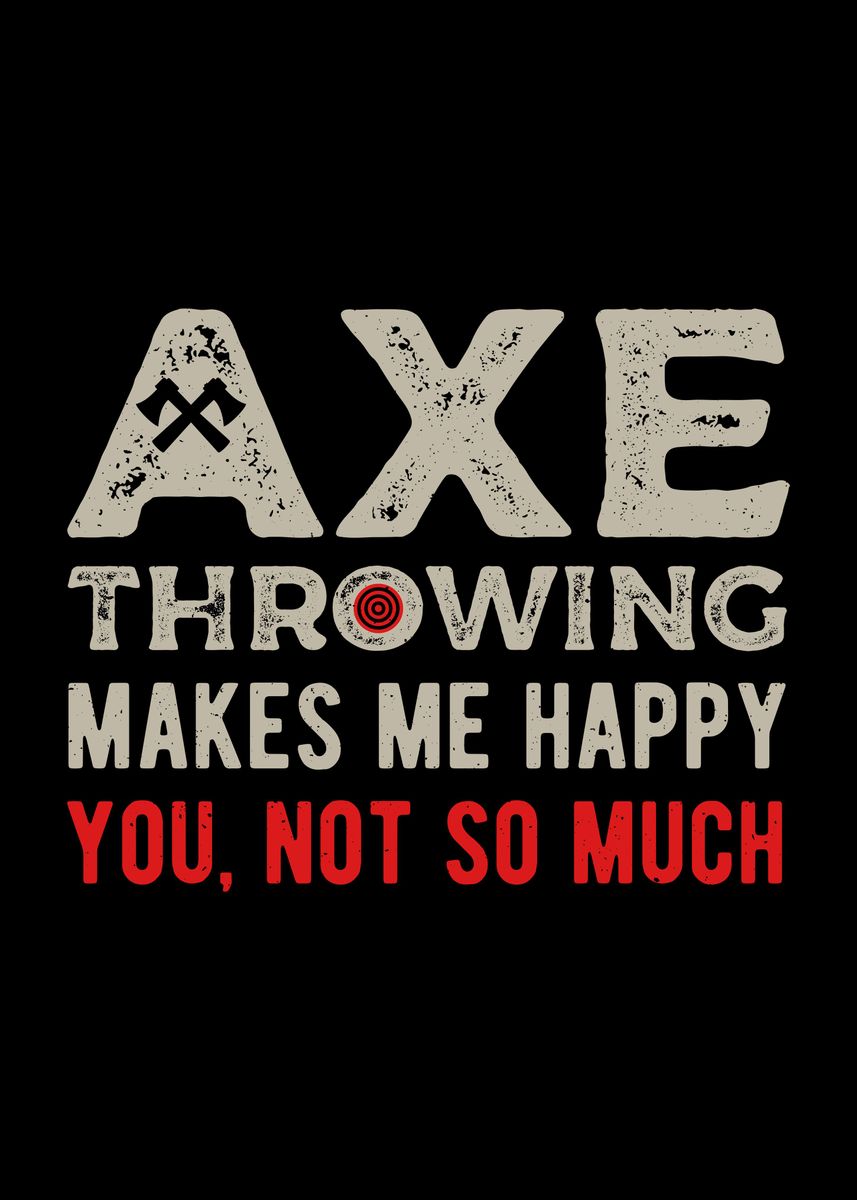 'Funny Axe Throwing' Poster, picture, metal print, paint by Visualz ...