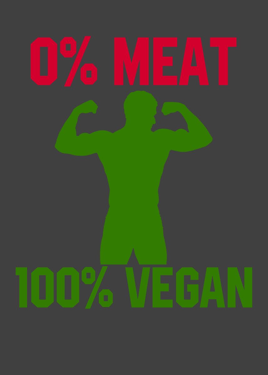 'No meat 100 vegan' Poster, picture, metal print, paint by BeMi | Displate