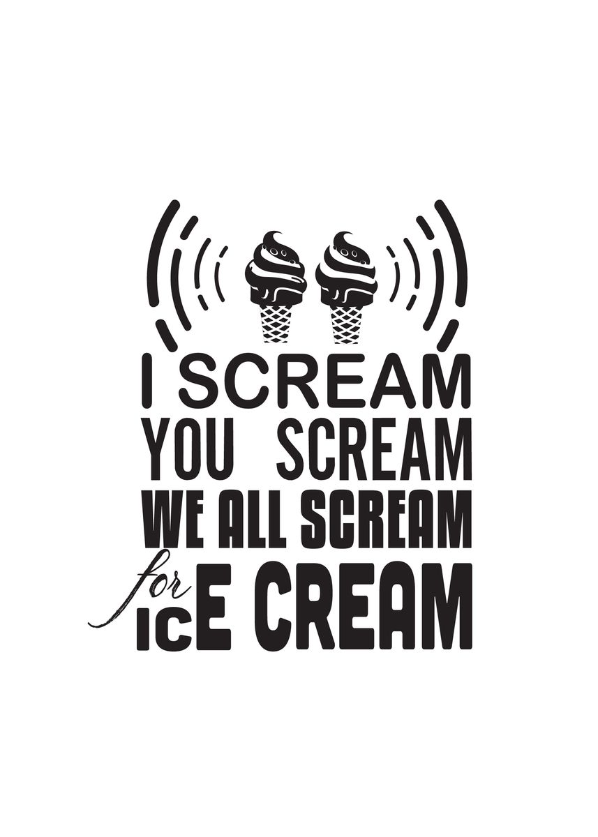 'Ice Cream I Scream' Poster, picture, metal print, paint by Beone ...