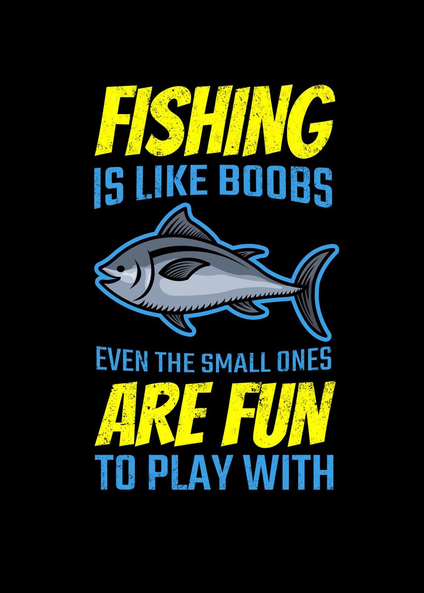 'Fishing Fisherman Pun' Poster, picture, metal print, paint by to42 ...