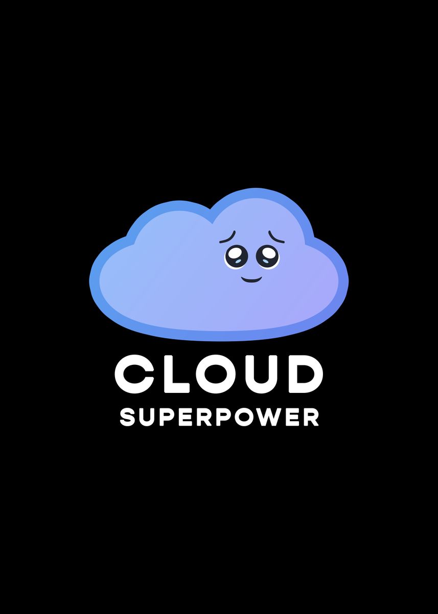 'Cloud superpower' Poster, picture, metal print, paint by Kari Sl ...