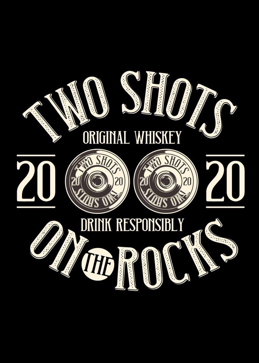 'Two Shots' Poster by thetshirtshop2020 | Displate