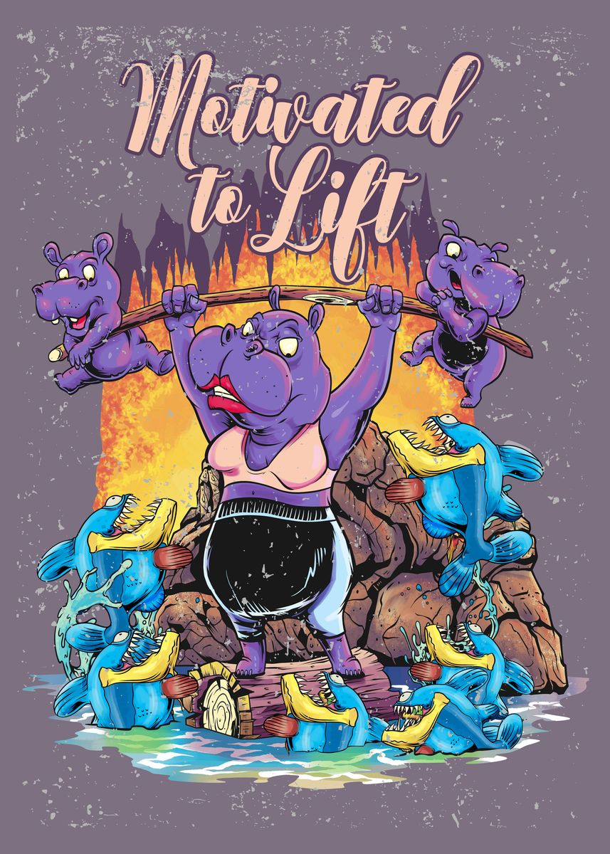 'Motivated To Lift Hippo' Poster, picture, metal print, paint by ...