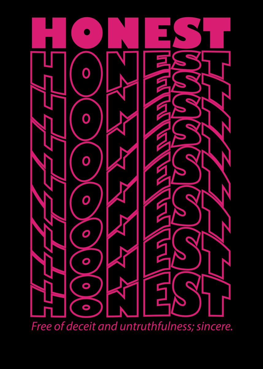 'HONEST' Poster by Ignite Colour | Displate