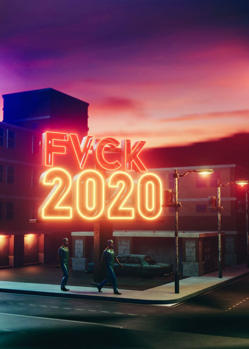'FVCK 2020' Poster, picture, metal print, paint by Shamer Hescott ...