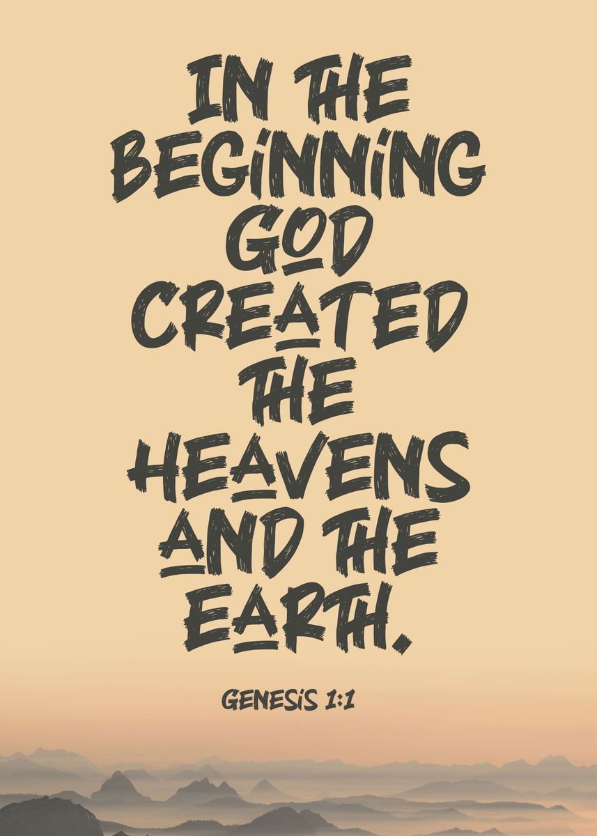 'Genesis 1 1' Poster, picture, metal print, paint by Quieltin Creatives ...