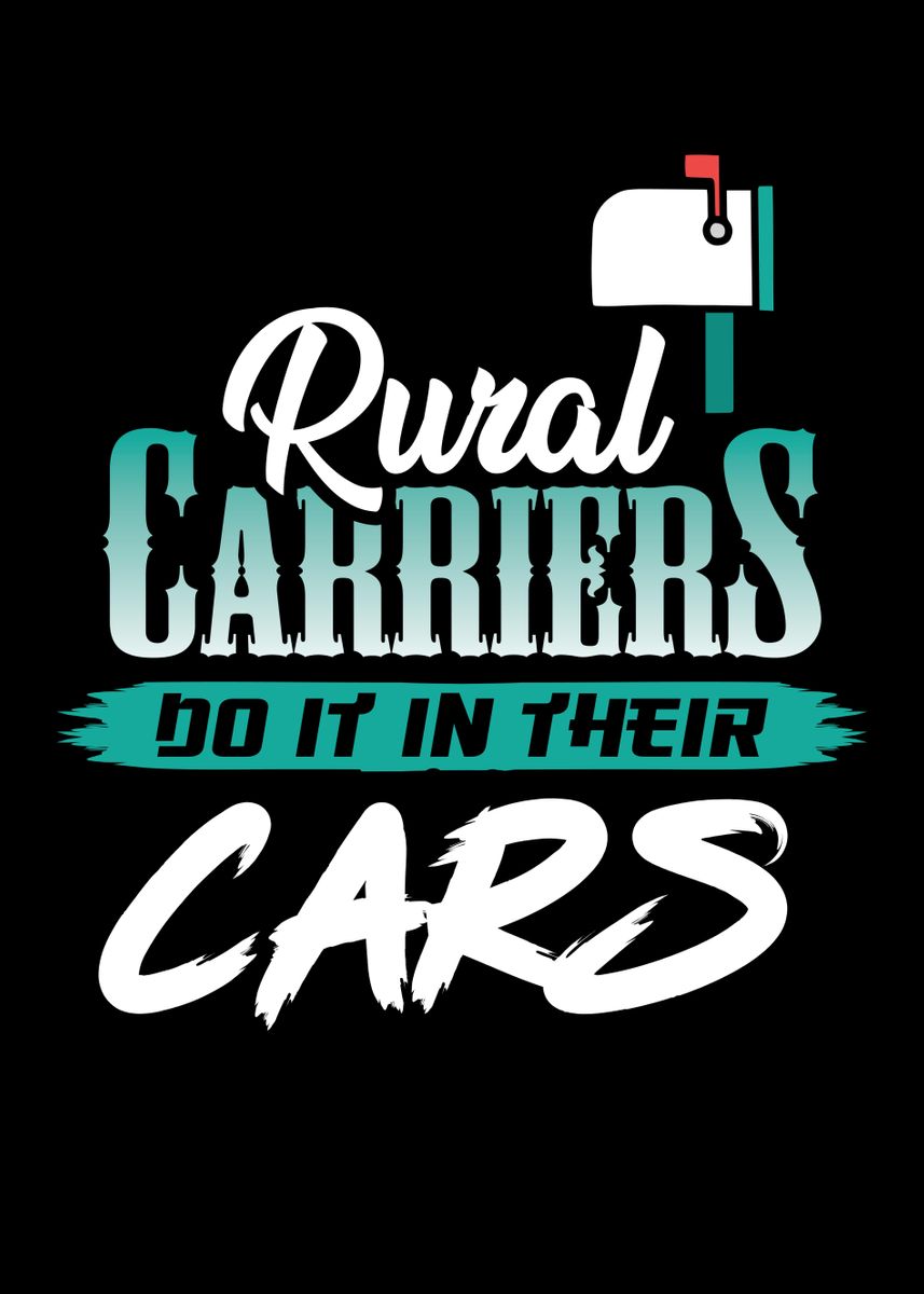 'Rural carriers do it in' Poster by Lukas Erbsmehl | Displate