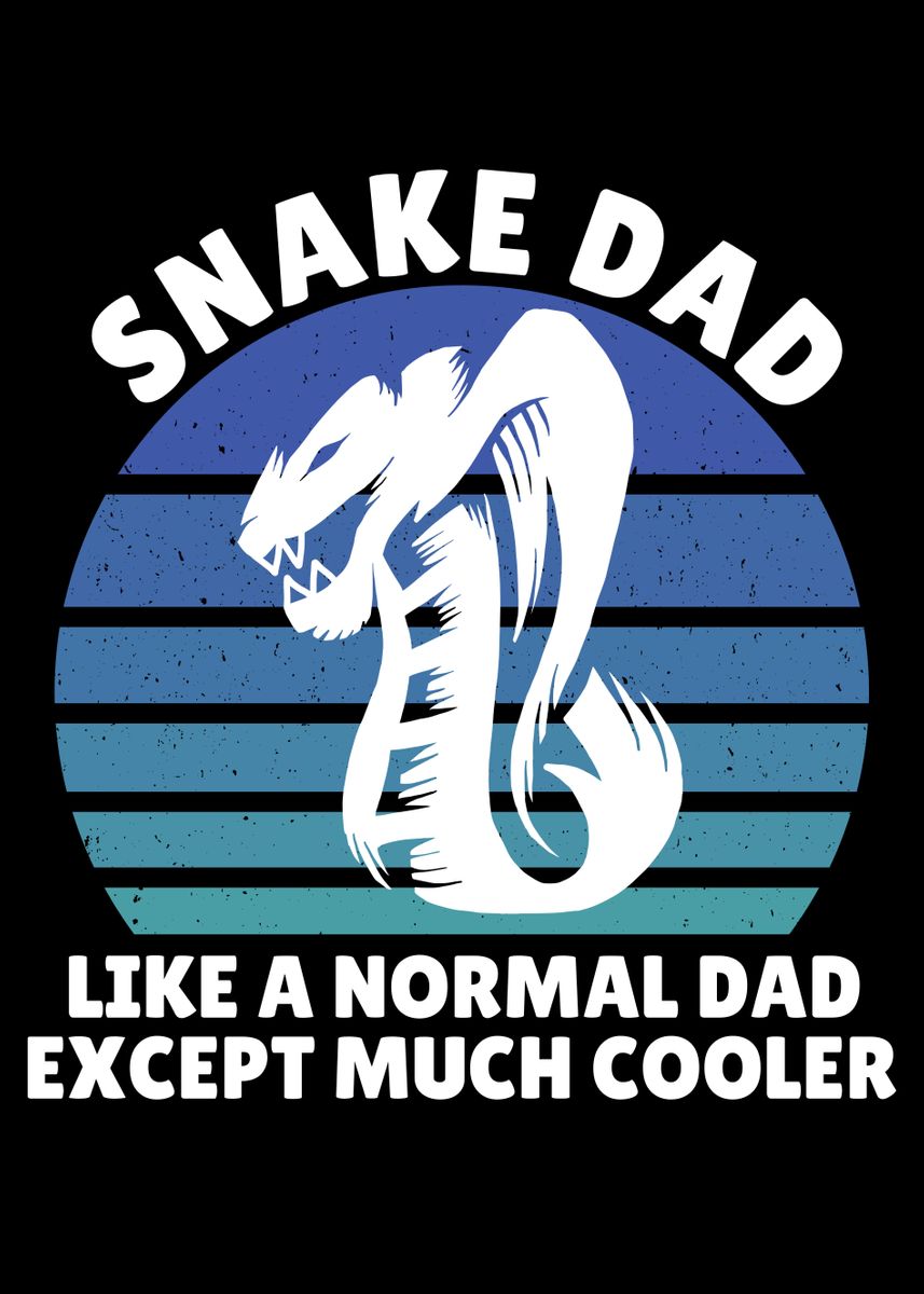 'snake dad' Poster, picture, metal print, paint by Andreas Schellenberg ...