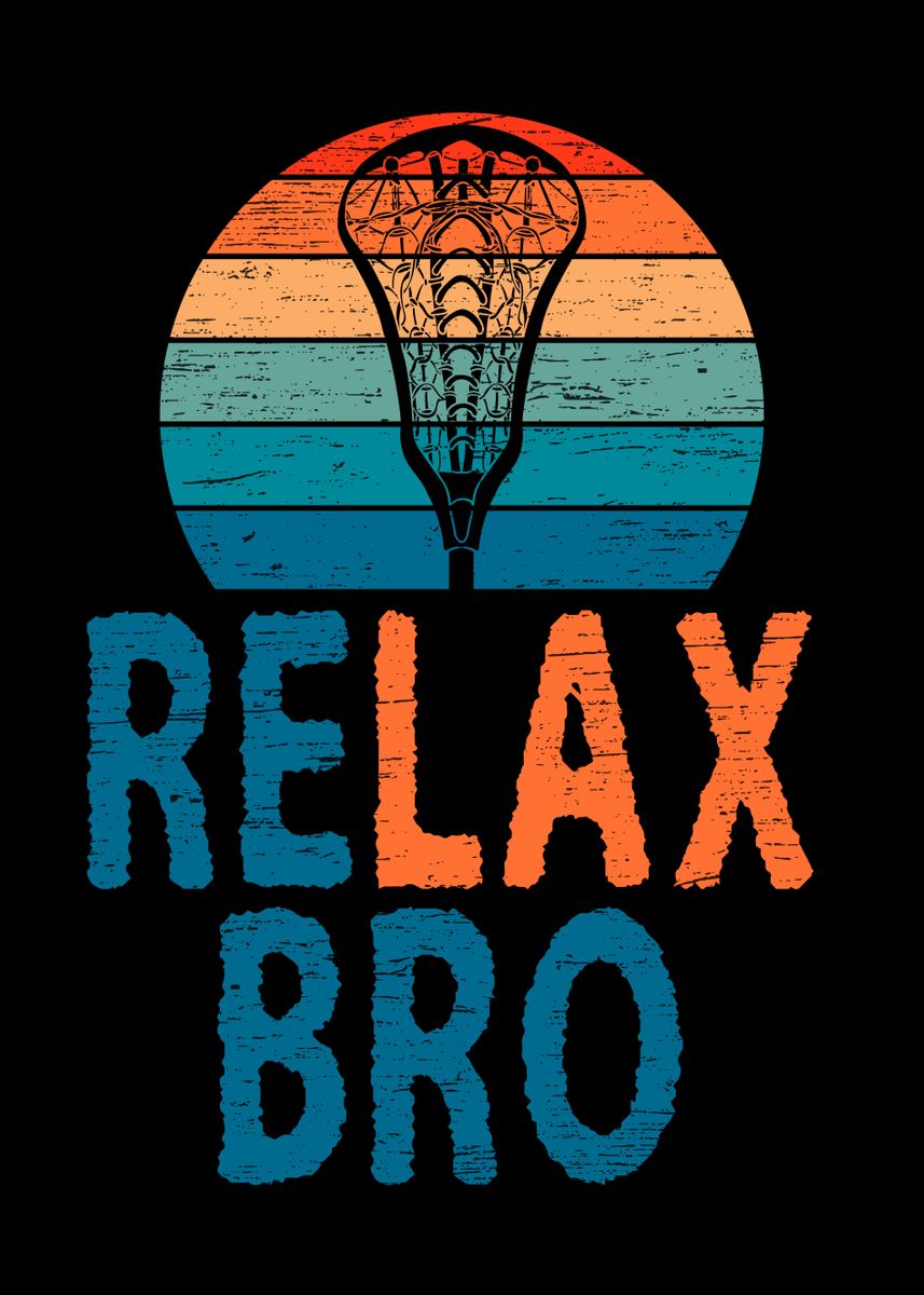 'Relax Bro Brother Sibling' Poster by Roland Andres | Displate