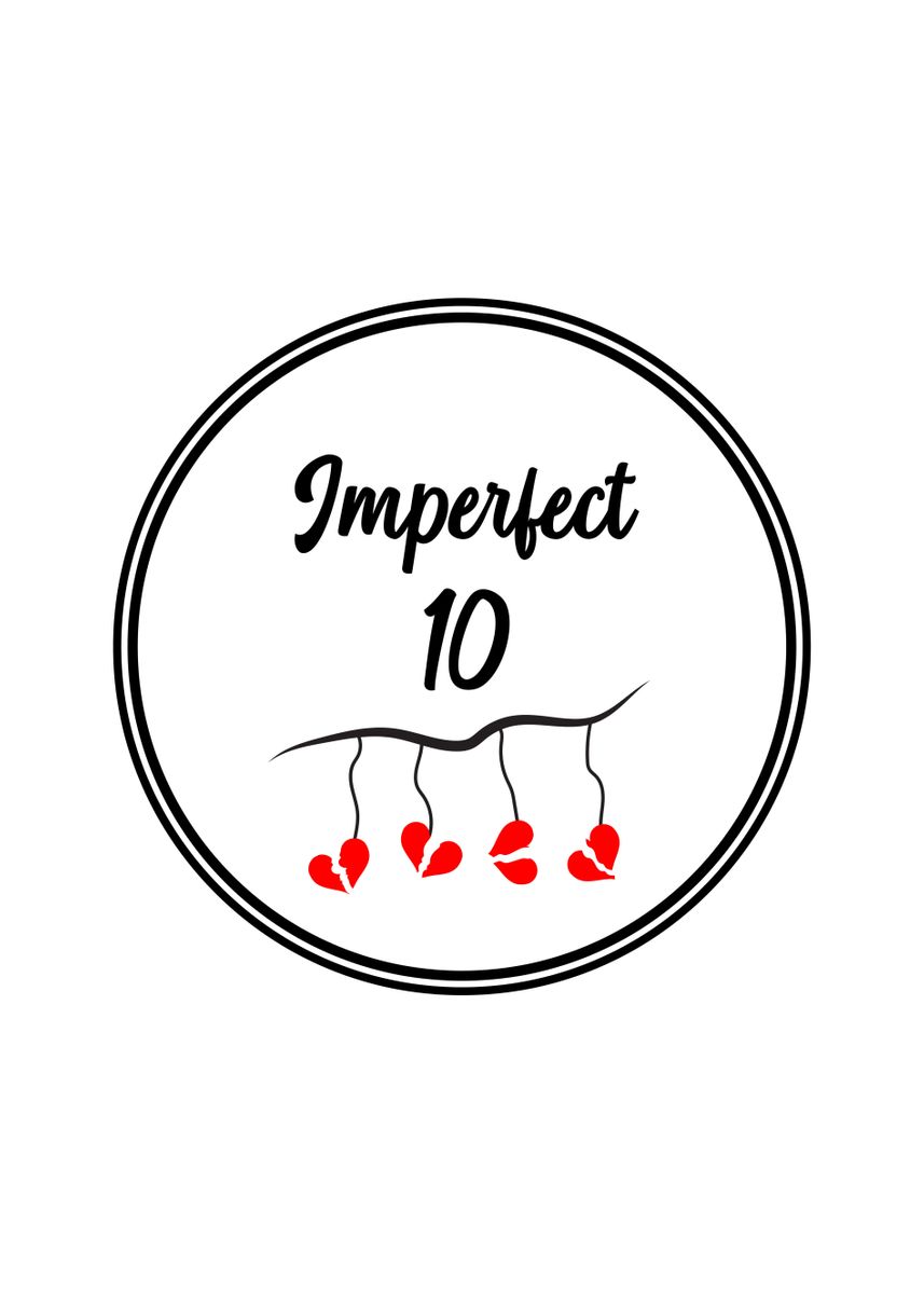 'Imperfect 10' Poster, picture, metal print, paint by Francois ...