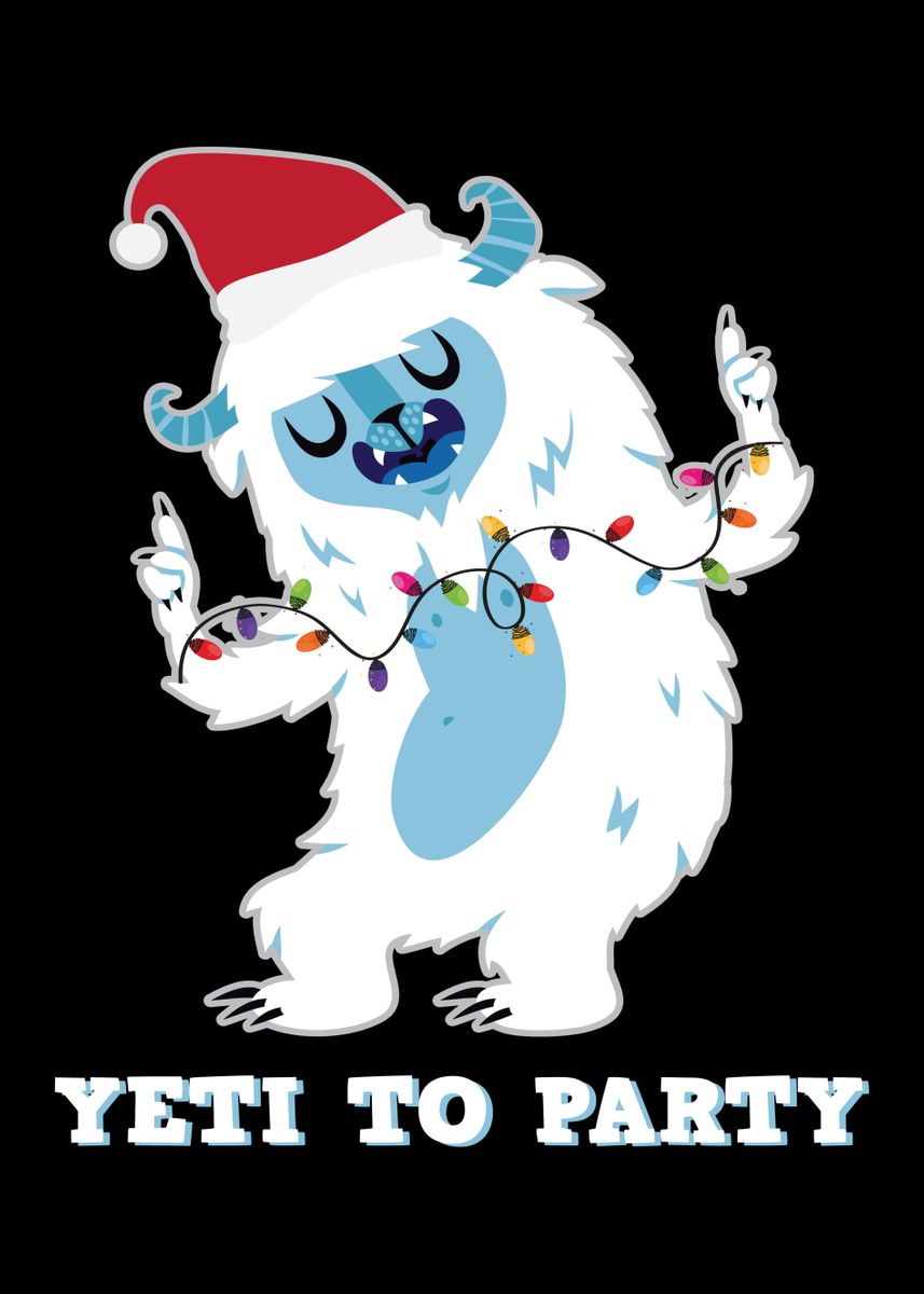 'Yeti To Party' Poster, picture, metal print, paint by Mooon | Displate