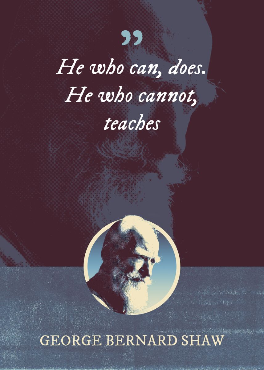 'He who can does He who' Poster, picture, metal print, paint by ...