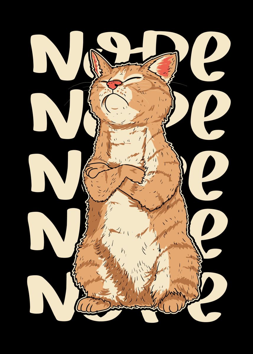 'Nope Cat Nope Cat' Poster, picture, metal print, paint by MzumO | Displate