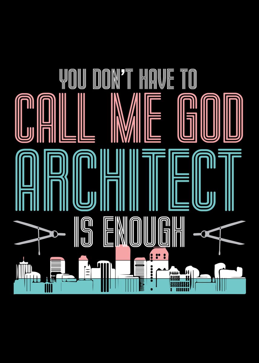 'Architect Architecture Fun' Poster, picture, metal print, paint by ...