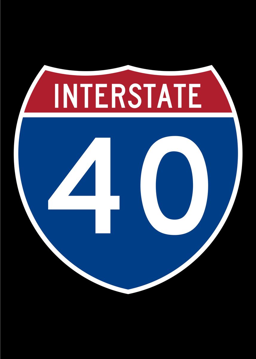 'INTERSTATE 40' Poster, picture, metal print, paint by Atomic Chinook ...
