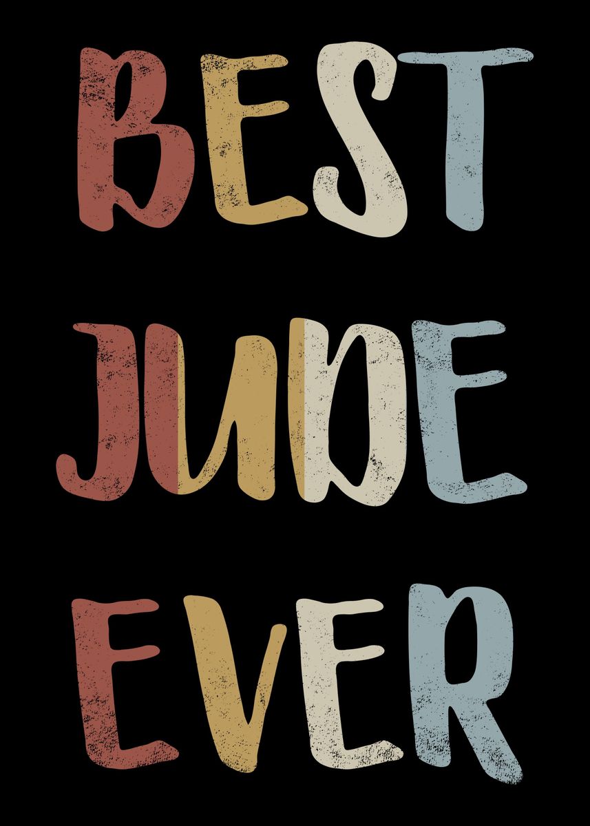 'Best Jude Ever' Poster by royalsigns | Displate