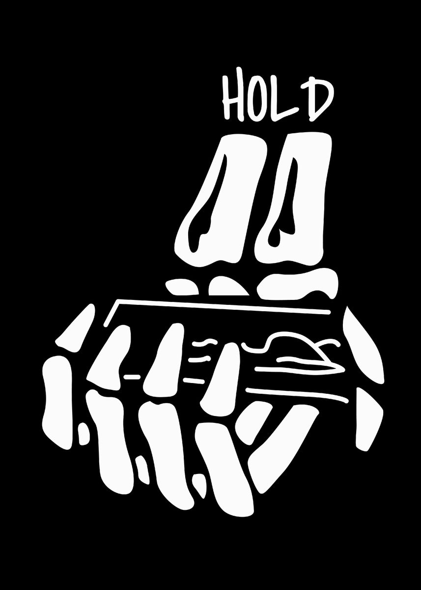 'Hold' Poster, picture, metal print, paint by black acturus | Displate