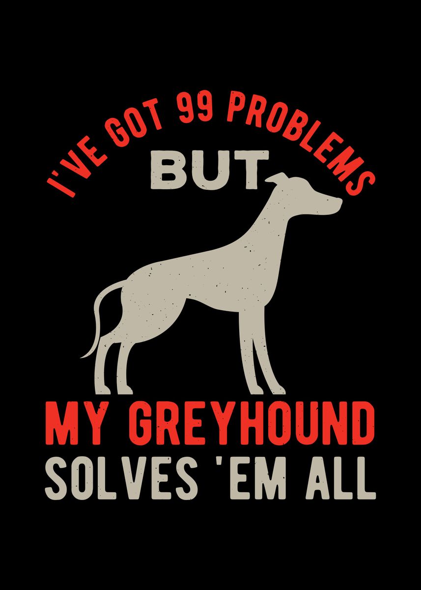 'Funny Greyhound Dog' Poster by Visualz | Displate