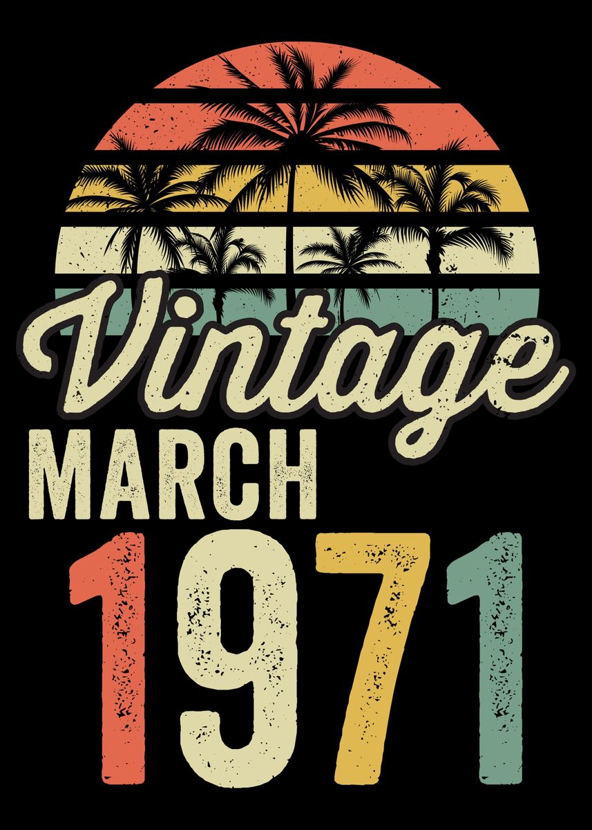 'Vintage March 1961' Poster, picture, metal print, paint by Anna | Displate